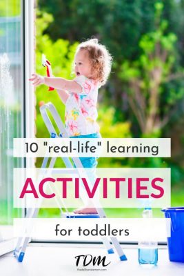 10 Real World Learning Activities for Toddlers - The Deliberate Mom