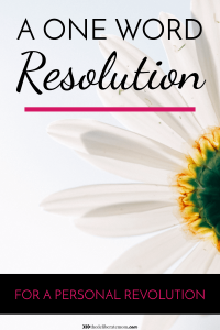 A One Word Resolution for a Personal Revolution